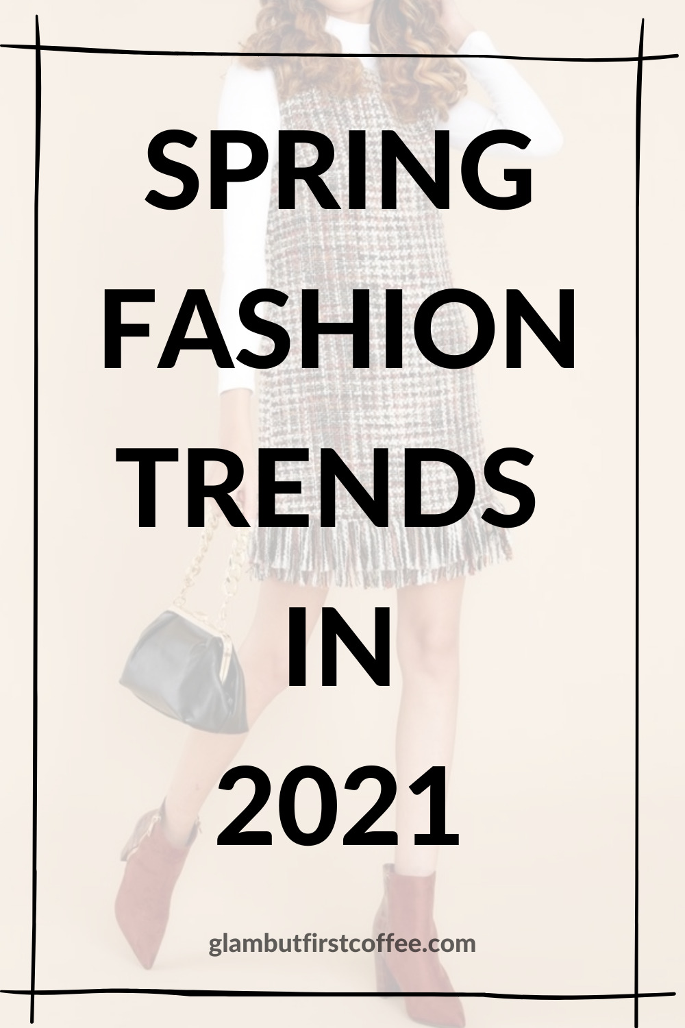 Spring fashion trends 2021 from affordable to luxury and where to shop