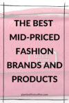 The best mid-priced fashion brands - Glam, but first coffee